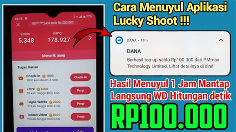 Cara Nuyul Aplikasi Lucky Shoot 1 Jam Nuyul Dibayar Rp100 000 Mantap