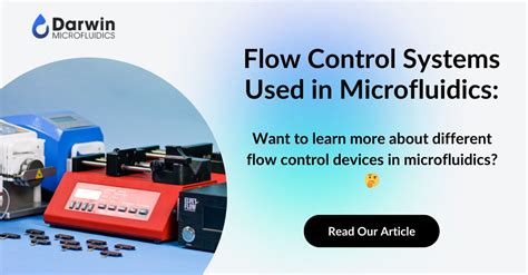 Different Flow Controls In Microfluidics Darwin Microfluidics Darwin Microfluidics