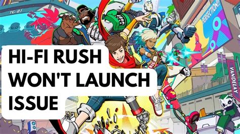 How To Fix Hi Fi Rush Wont Launch Issue The Droid Guy