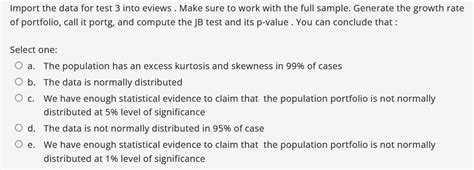 Import The Data For Test 3 Into Eviews Make Sure To