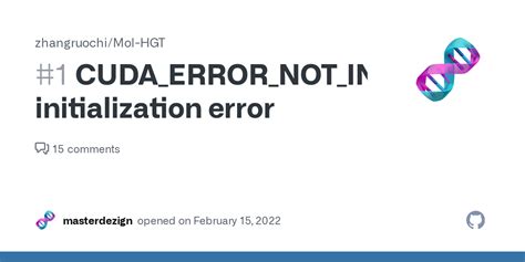 Cudaerrornotinitialized Initialization Error · Issue 1