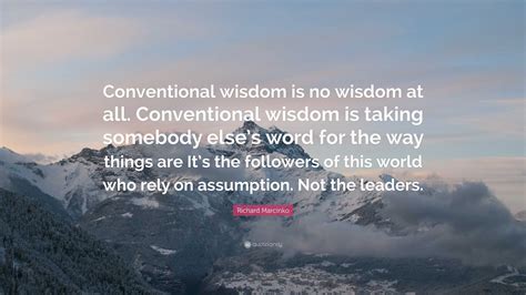 Conventional Wisdom Quotes