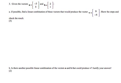 Solved 3 Given The Vectors A 3 And B 2 A If Chegg Com