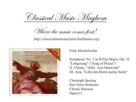 Mendelssohn Symphony No 2 In B Flat Major Op 52 Lobgesang II