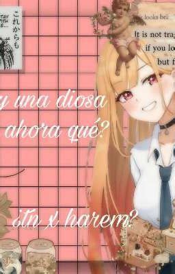 soy una diosa y ahora qué cap Wattpad
