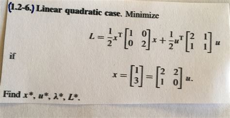 solved linear quadratic case minimize l 1 2x t[1 0 0 2]x