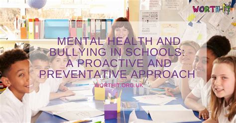 Mental Health And Bullying In Schools A Proactive And Preventative