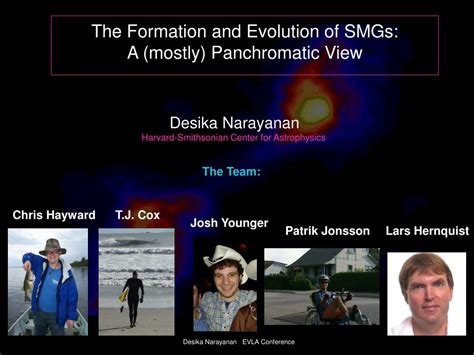 Ppt The Formation And Evolution Of Smgs A Mostly Panchromatic View