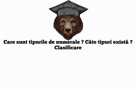 Ce Este Numeralul Cardinal Exemple De Numeralele Cardinale Corect