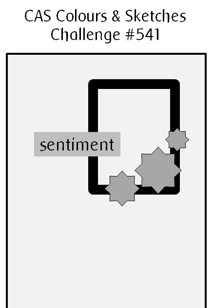 Cas Colours And Sketches Challenge 541 Sketch
