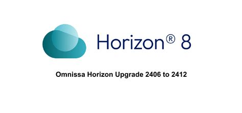 Omnissa Horizon Upgrade 2406 To 2412 Virtual Bytes