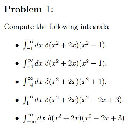 Solved Problem 1 Compute The Following Integrals 2x0 C C Chegg Com