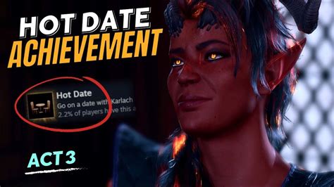 Karlach HOT DATE Achievement Only 2 Have Seen It Baldur S Gate 3