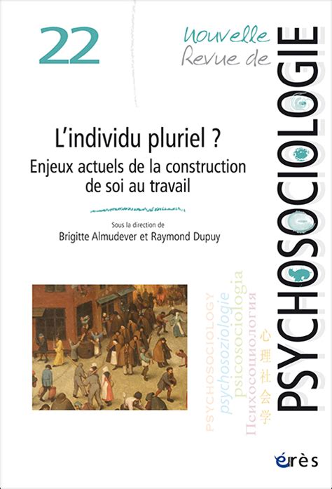 Nouvelle Revue De Psychosociologie Dossier Lindividu Pluriel
