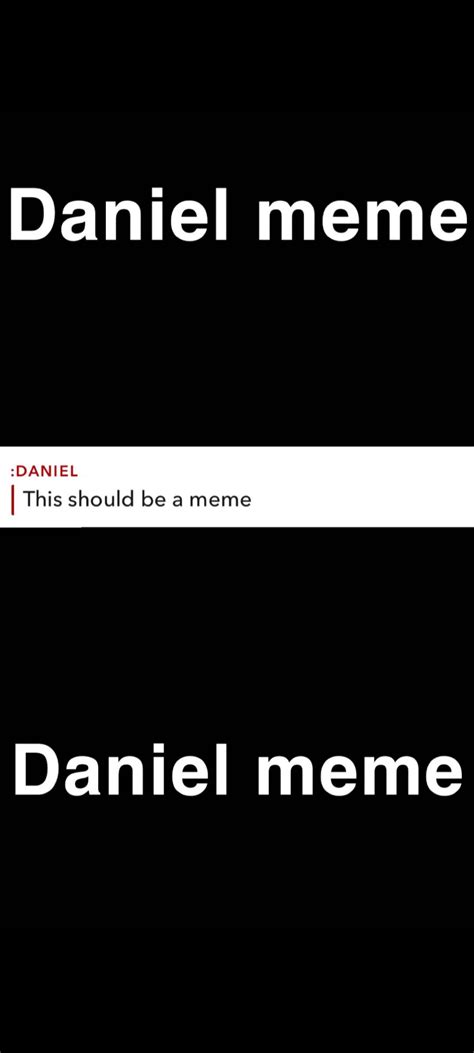 Daniel Meme Rmeames