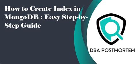 How To Create Index In Mongodb 3 Easy Step By Step Guide