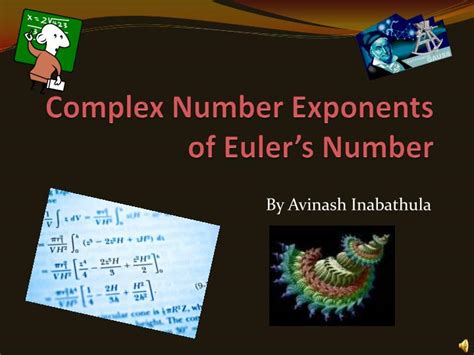 PPT Complex Number Exponents Of Eulers Number PowerPoint Presentation ID 3469476
