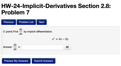 Solved HW 24 Implicit Derivatives Section 2 8 Problem 7 Chegg Com