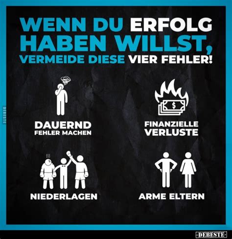 Wenn Du Erfolg Haben Willst Vermeide Diese Vier Fehler Dauernd