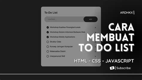Cara Membuat To Do List Dengan Html Css Javascript Ardhkx Youtube