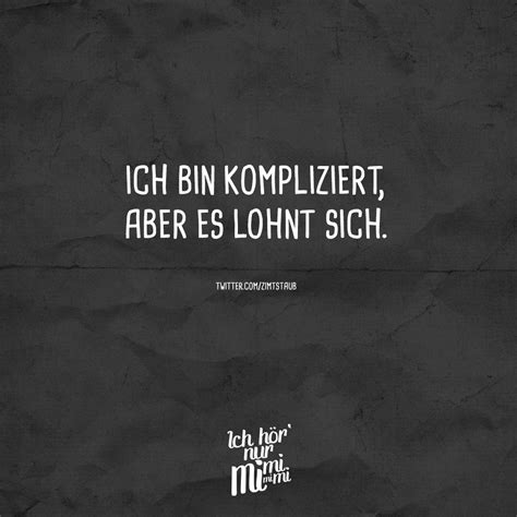 Ich Bin Kompliziert Aber Es Lohnt Sich VISUAL STATEMENTS Witzige