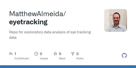 Github Matthewalmeidaeyetracking Repo For Exploratory Data Analysis