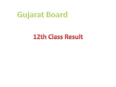 Gujarat Board 12th Class Result 2016