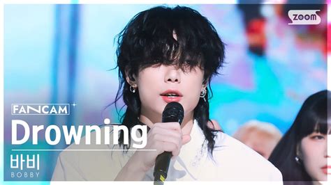 📽안방1열직캠 바비 Drowning Feat 가은 Of 라임라잇 인기가요 바비 Bobby 아이콘 Ikon