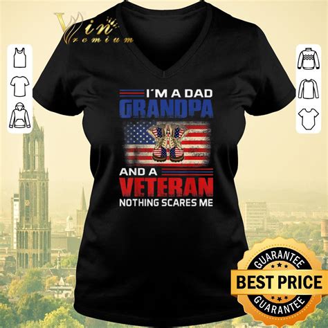Funny Im A Dad Grandpa And A Veteran Nothing Scares Me American Flag