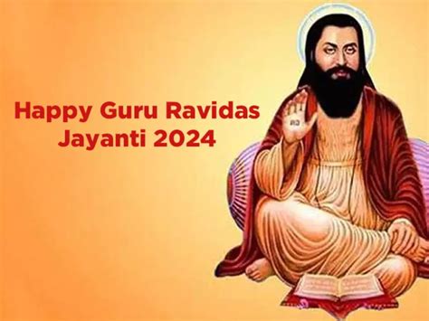 Top Guru Ravidas Jayanti Wishes Quotes And Whatsapp Status To Share