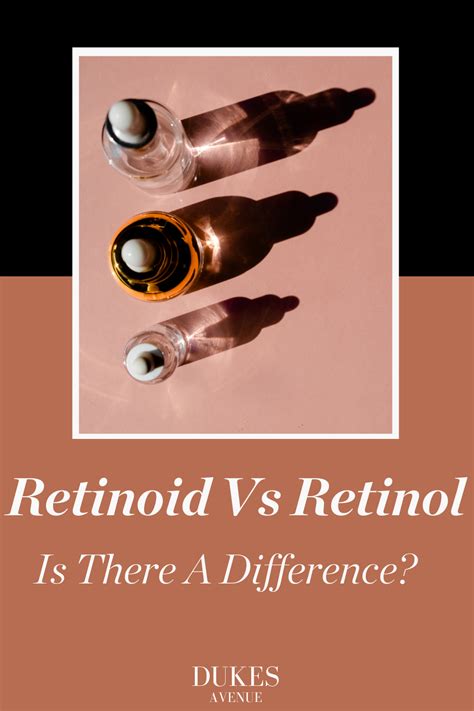 Retinol Vs Retinoid What S The Difference