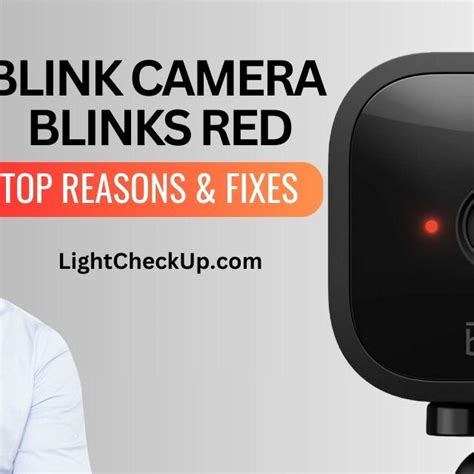Why Is My Blink Camera Not Recording And How To Fix It