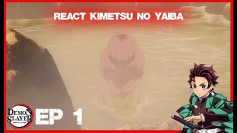 Anime React Demon Slayer Episode 1 Youtube