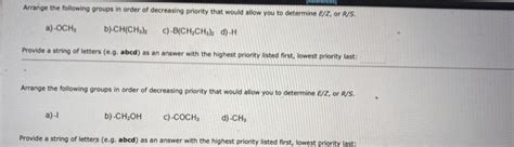 Solved Arrange the following groups in order of decressing | Chegg.com