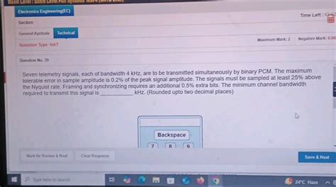Seven Telemetry Signals Each Of Bandwidth 4 Khz Are To Be Transmitted Simultaneously By Binary