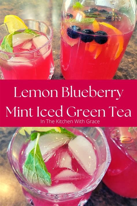 Lemon Blueberry Mint Iced Green Tea Refreshing Healthy Drink Recipes