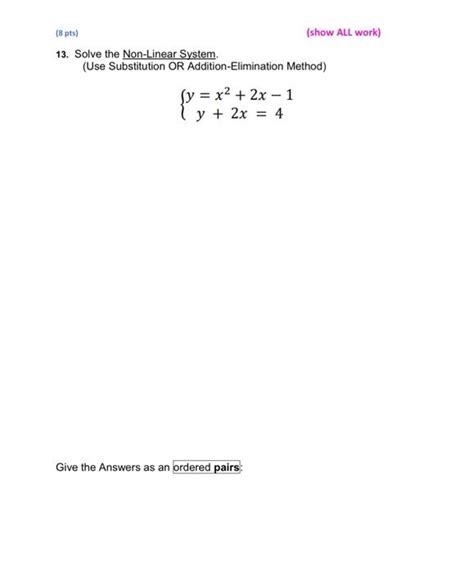 Solved Pts Show ALL Work Solve The Non Linear Chegg