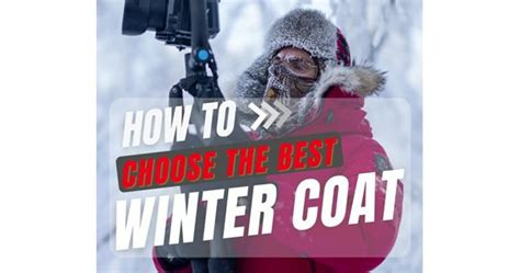 How To Choose The Best Winter Coat
