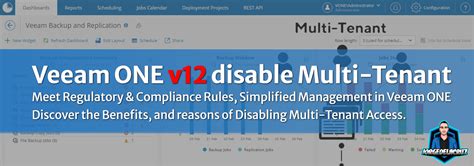 Veeam Disabling Multi Tenant Access In Veeam One Strengthening Security And Simplifying
