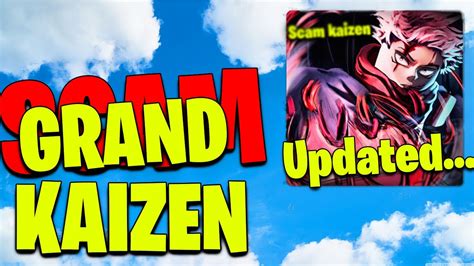 Grand Kaizen Updated I Think Youtube