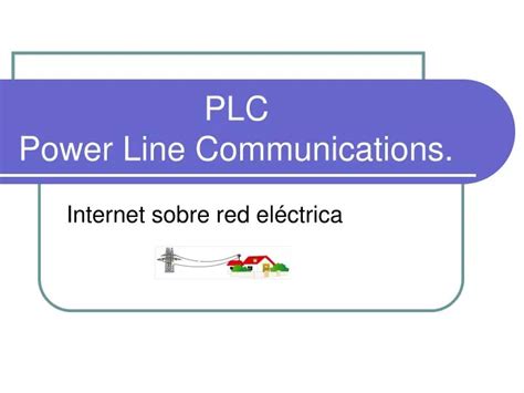 PPT PLC Power Line Communications PowerPoint Presentation Free Download ID 3754224