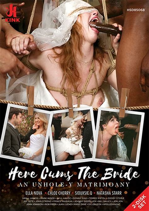 Here Cums The Bride An Unhole Y Matrimoany Kink Unlimited Streaming At Adult Empire Unlimited