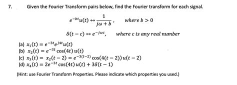 solved 7 given the fourier transform pairs below find the