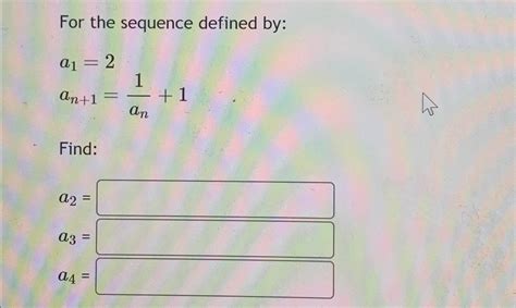Solved For The Sequence Defined Chegg