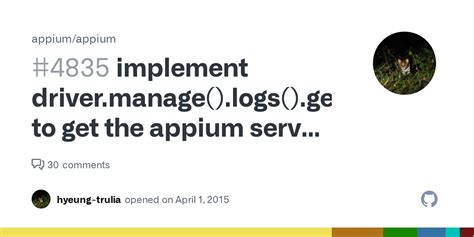 Implement Drivermanagelogsgetserver To Get The Appium Server