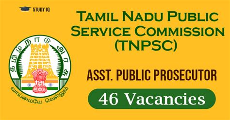 TNPSC Tamil Nadu Public Service Commission 46 Vacancies Overview