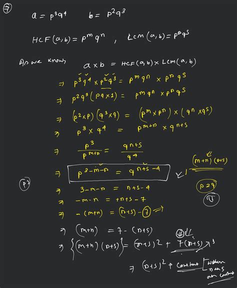 Let a and b be two positive integers such that a p³q⁴ and b p²q³ where p