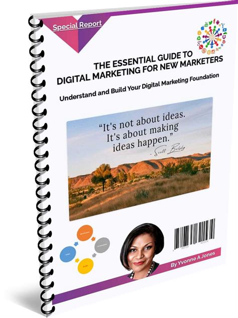 The Essential Guide To Digital Marketing For New Marketers Understand