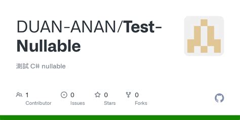 Github Duan Anantest Nullable 測試 C Nullable