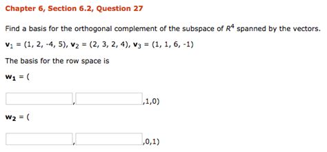 Solved Find A Basis For The Orthogonal Complement Of The